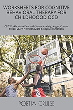 Worksheets for Cognitive Behavioral Therapy for Childhoood Ocd : CBT ...