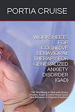 Worksheets for Cognitive Behavioral Therapy for Generalized Anxiety ...