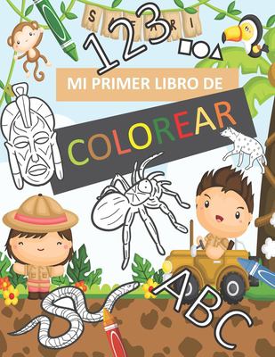 Mi Primer Libro de Colorear Abc 123 : Libro de Colorear . Aprendamos ...