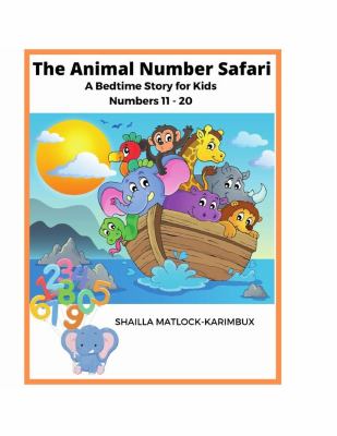 The Animal Number Safari : Numbers 11 - 20 book by Shailla Matlock ...