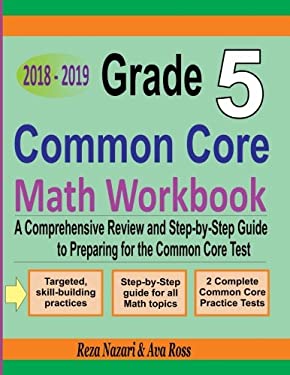 Grade 5 Common Core Mathematics Workbook 2018 - 2019 : A Comprehensive ...