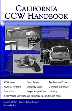 California CCW Handbook : Second Edition book by Robert Scott ...