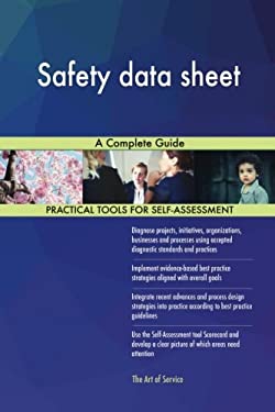 Safety data sheet: A Complete Guide book by Gerardus Blokdyk: 9781719028417