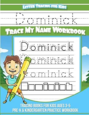 Dominick Letter Tracing for Kids Trace My Name Workbook : Tracing Books ...