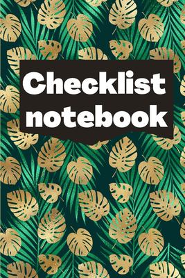 Checklist Notebook : To Do List Notebook, Daily and Weekly Planning ...