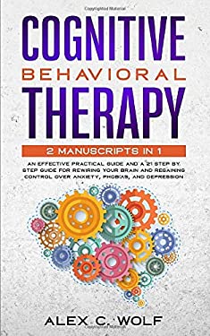 Cognitive Behavioral Therapy : 2 Manuscripts in 1 - an Effective ...