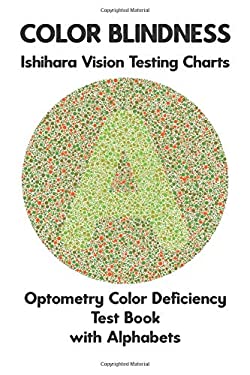 Color Blindness Ishihara Vision Testing Charts Optometry Color ...
