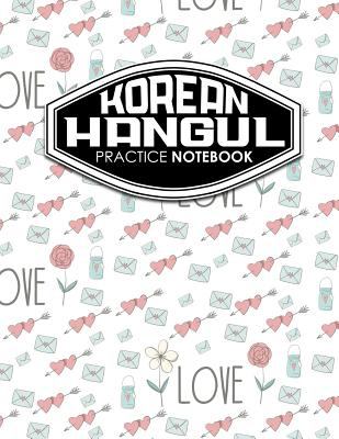 Korean Hangul Practice Notebook : Hangul Practice Book, Korean Hangul ...
