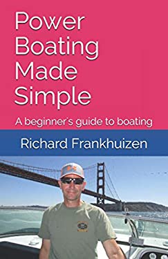 Power Boating Made Simple : A Beginner's Guide to Boating used book by ...
