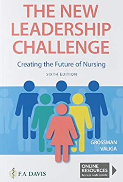 The New Leadership Challenge : Creating the Future of Nursing book by ...