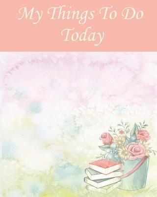 Things to Do : 8x10 Inch 120 Page, Today Things to Do Checklist, Daily ...