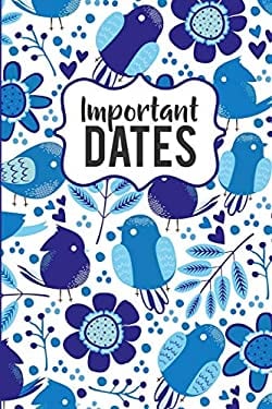 Important Dates : Birthday and Anniversary Reminder Book, Blue Bird ...
