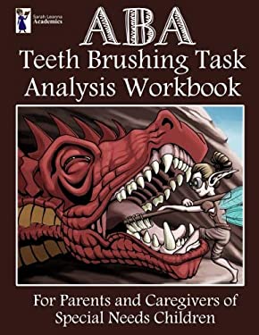ABA Teeth Brushing Task Analysis Workbook book by Sarah Academics ...