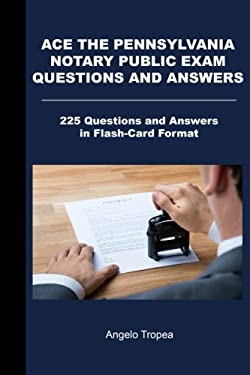 Ace the Pennsylvania Notary Public Exam Questions and Answers : 225 ...