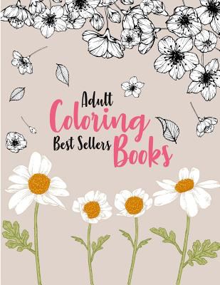 Adult coloring books best sellers: Coloring books for adults relaxation ...