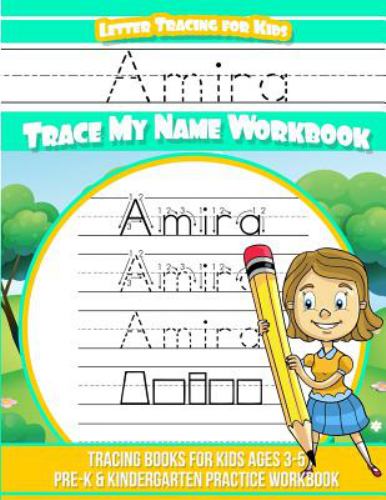 Amira Letter Tracing for Kids Trace My Name Workbook : Tracing Books ...