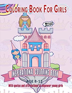 Coloring Book for Girls : Inspirational Coloring Book with Quotes and ...