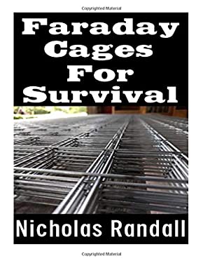 Faraday Cages for Survival : The Ultimate Beginner's Guide on What ...