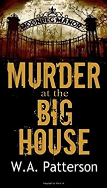 Murder at the Big House : An Irish Murder Mystery used book by ...