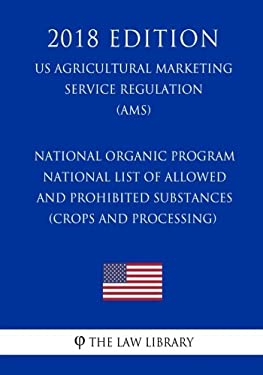 National Organic Program - National List of Allowed and Prohibited ...