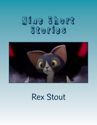 Nine Short Stories : Large Print book by Rex Stout: 9781724433107