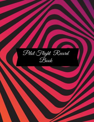 Pilot flight Record Book: Pilot Fight Log| Flight Crew Record Book ...