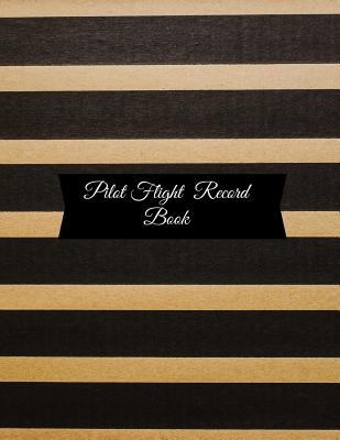 Pilot Flight Record Book : Pilot Fight Log Flight Crew Record Book ...