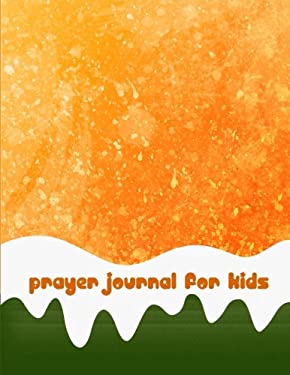 Prayer journal for kids: Bible Verse Quote Weekly Daily Monthly Planner ...