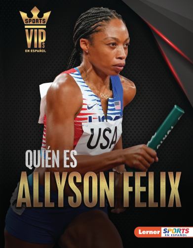 Quién Es Allyson Felix (Meet Allyson Felix) : Superestrella Del ...