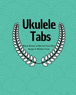 Ukulele Tabs book by Typewriter Typewriter Publishing: 9781723245299