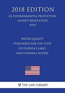 Water Quality Standards for the State of Florida's Lakes and Flowing ...