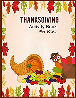 Thanksgiving Activity book for kids book by Nina Packer: 9781730854132