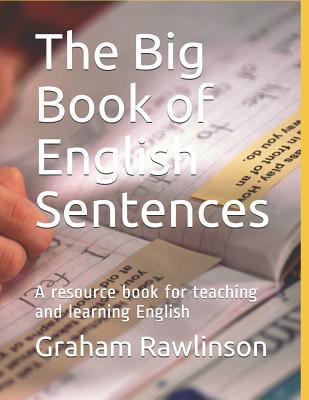 The Big Book of English Sentences : A Resource Book for Teaching and ...