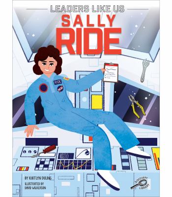 Sally Ride book by Kaitlyn Duling: 9781731652683
