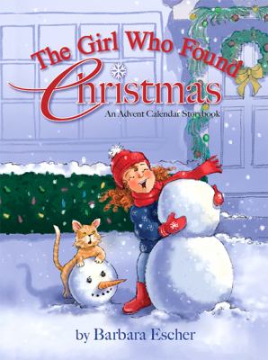 The Girl Who Found Christmas : An Advent Calendar Storybook book by ...