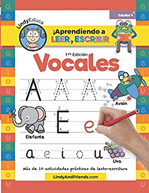 Aprendiendo a Leer y Escribir Las Vocales : Más de 10 Actividades ...