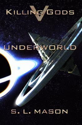 Underworld : Killing Gods 5 book by S. L. Mason: 9781734120295