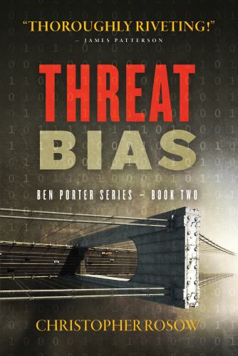Threat Bias: Ben Porter Series - Book Two used book by Christopher ...