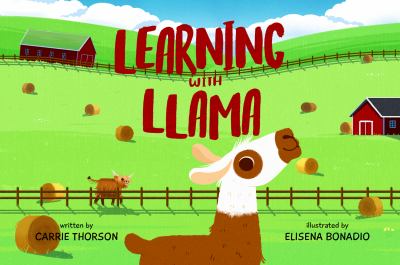 Learning with Llama Book 1 book by Carrie Thorson: 9781736149218