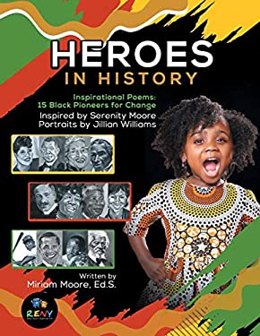 Heroes in History : Inspirational Poems: 15 Black Pioneers for Change ...