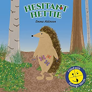 Hesitant Hettie - a Children's Book Full of Feelings : A Story to Help ...