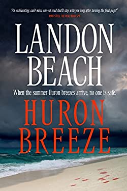 Huron Breeze book by Landon Beach: 9781732257870