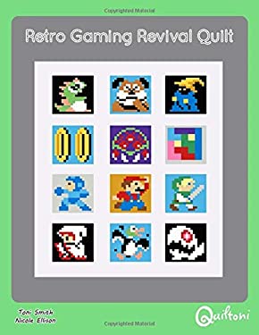Retro Gaming Revival Quilt : A 12 Block Video Game Themed Quilt Pattern ...
