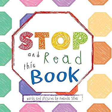 STOP and Read This Book : A Brain Break for Kids book by Amanda Silva ...