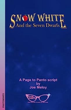 Snow White and the Seven Dwarfs : A Page to Panto Script book by Joe ...