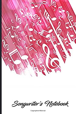 Songwriter's Notebook: Blank Lined Journal For Song Writing; Lyric ...