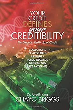 Your Credit Defines Your Creditability : The Genetic Make-Up Credit ...