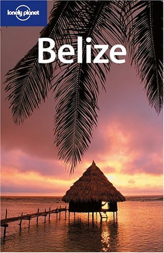 Lonely Planet Belize used book by John Noble, Susan Forsyth: 9781740595193