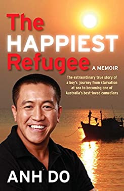 Happiest Refugee : A Memoir used copy by Anh Do: 9781742372389