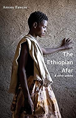 The Ethiopian Afar book by Antony Fawcus: 9781760410049
